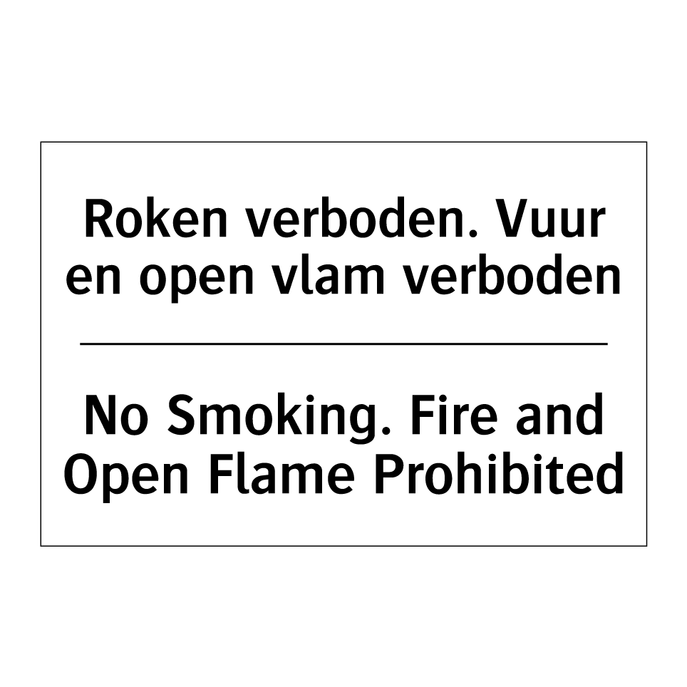 Koop Roken verboden. Vuur en open vlam /.../ - No Smoking. Fire and ...