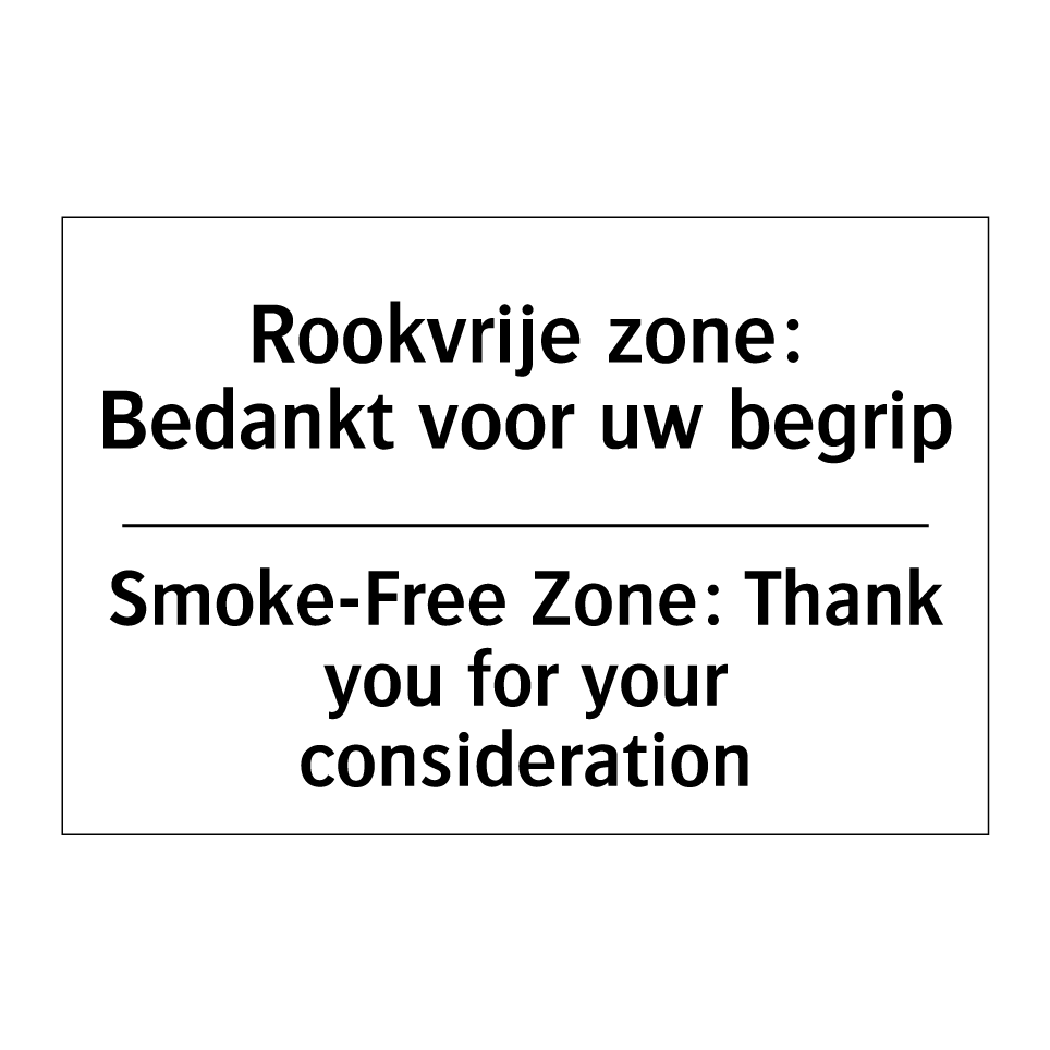Koop Rookvrije zone: Bedankt voor uw /.../ - Smoke-Free Zone: Thank you ...