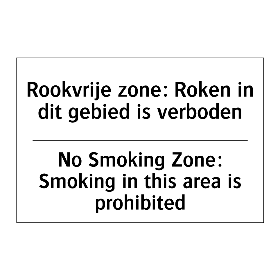 Koop Rookvrije zone: Roken in dit gebied /.../ - No Smoking Zone ...