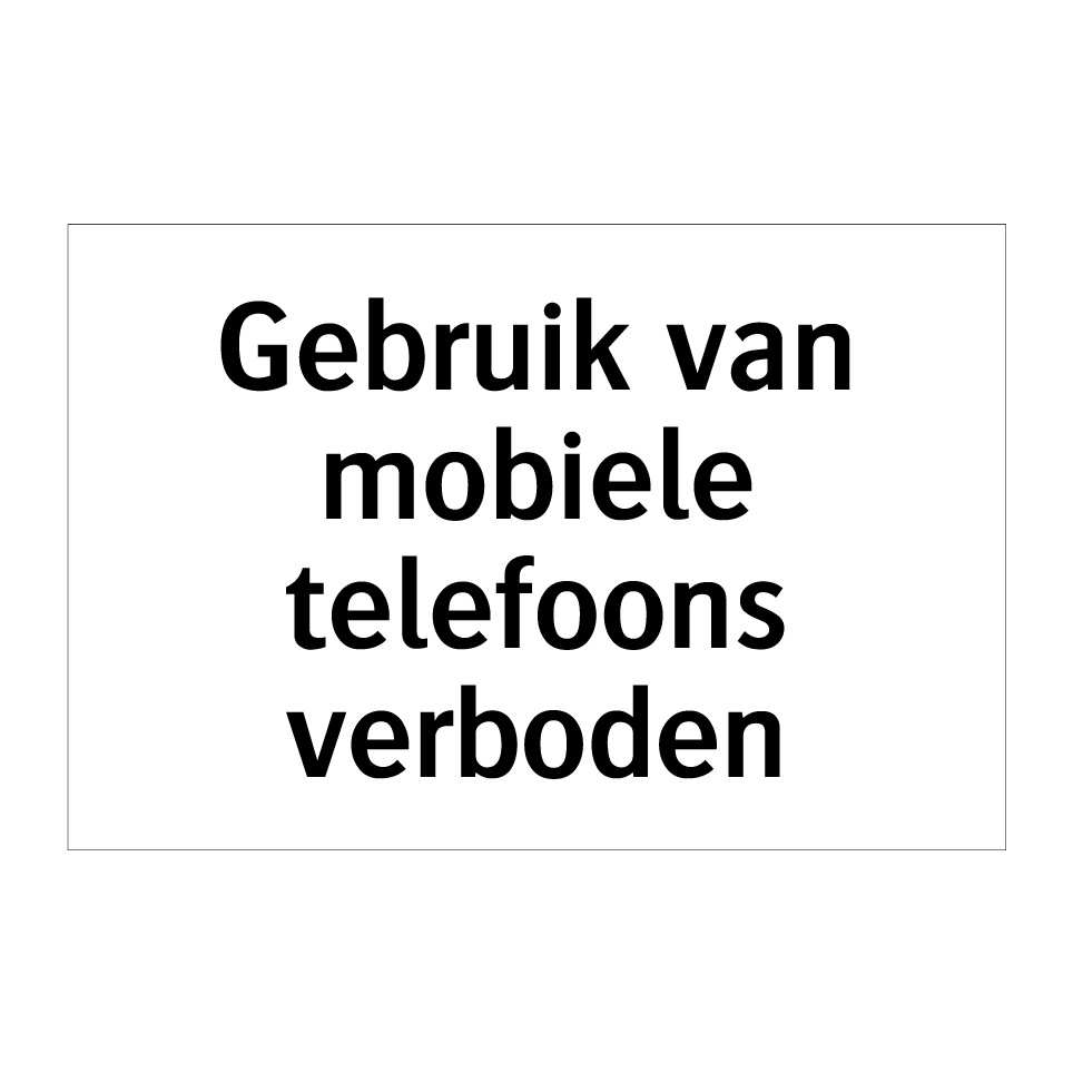 Koop Gebruik van mobiele telefoons verboden bord | SignOnline | NL-P303