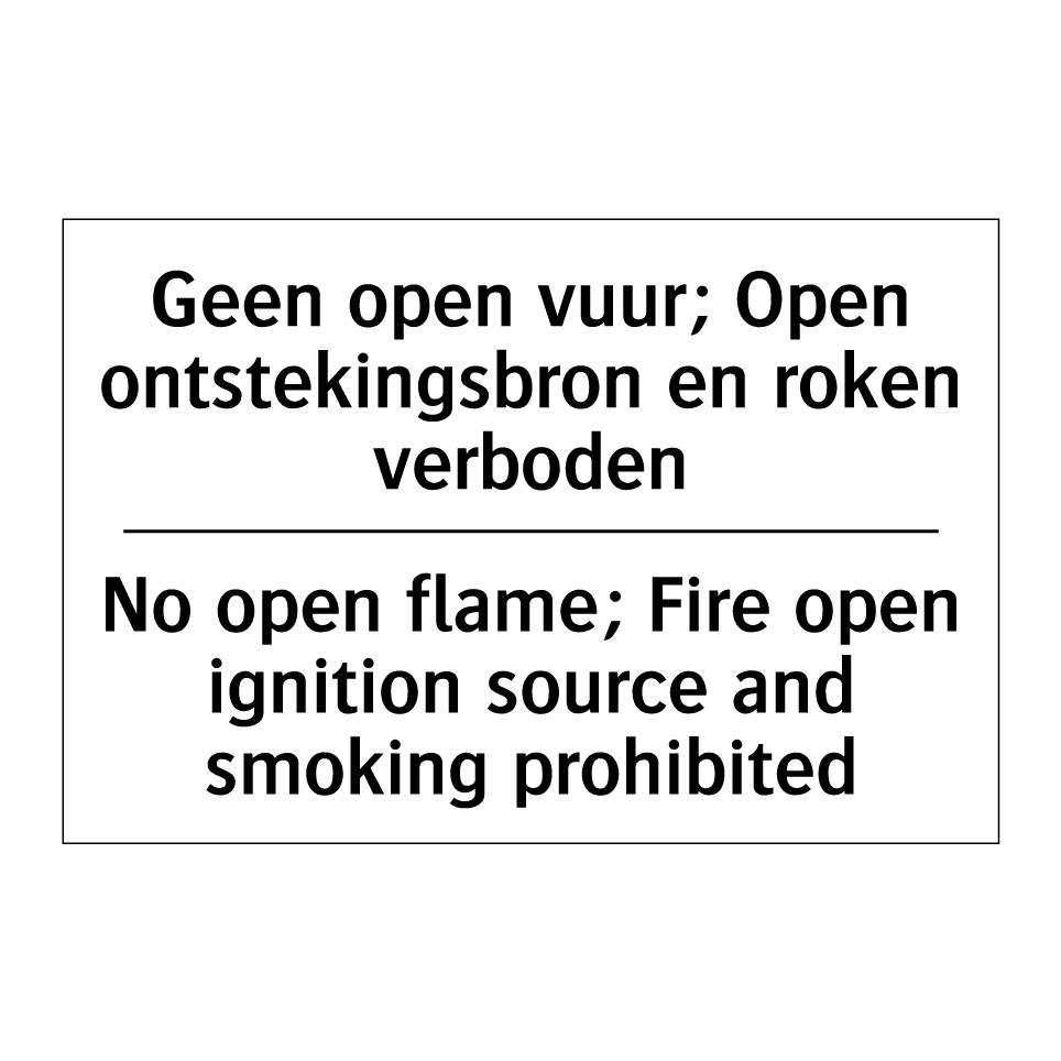 Koop Geen open vuur; Open ontstekingsbron /.../ - No open flame; Fire ...