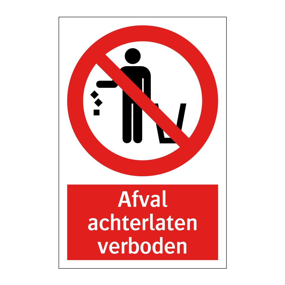 Koop Afval achterlaten verboden bord | SignOnline | NL-P3188