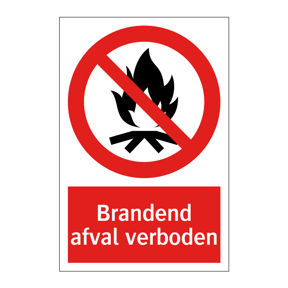 Koop Brandend afval verboden bord | SignOnline | NL-P3299