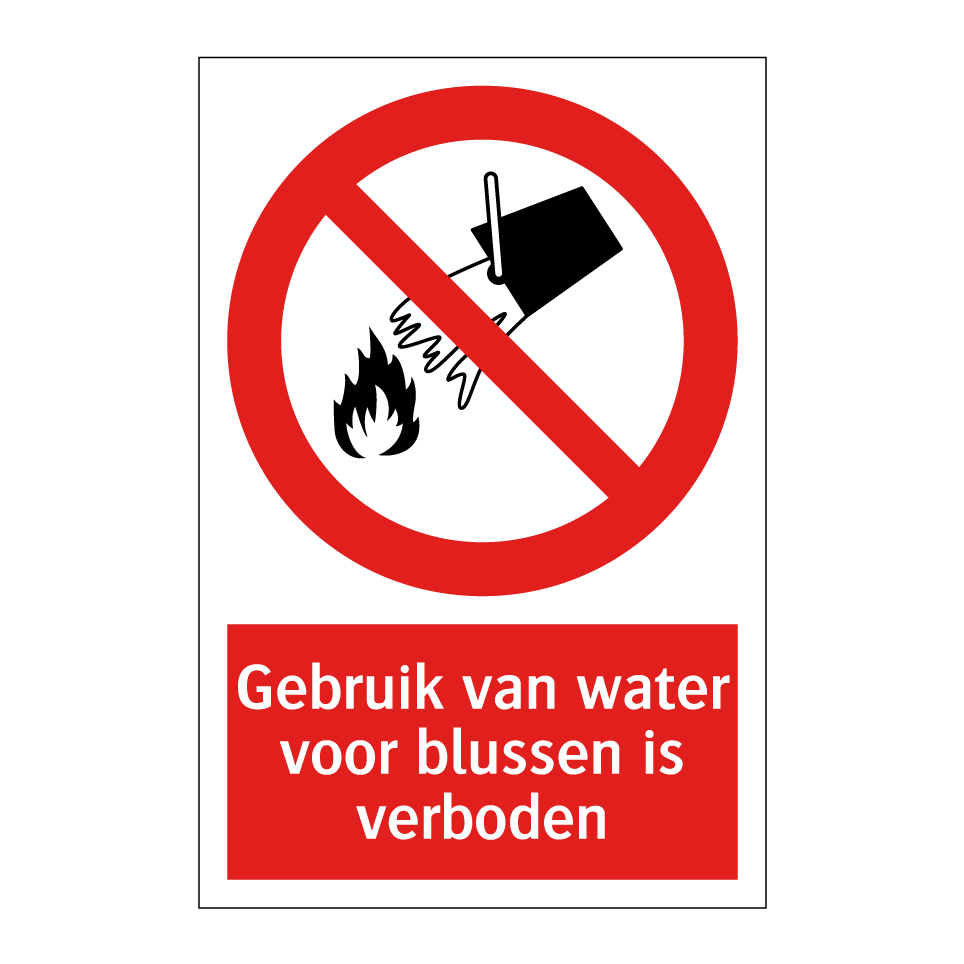 Koop Gebruik van water voor blussen is verboden bord | SignOnline | NL ...