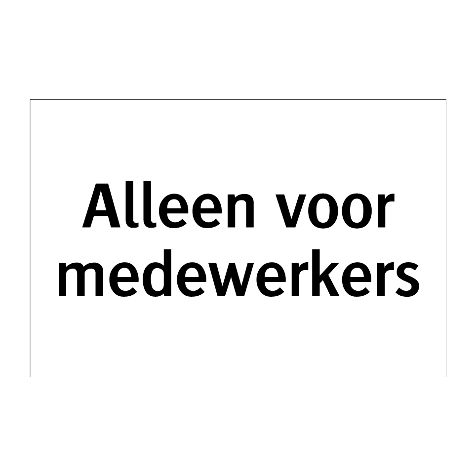 Koop Alleen voor medewerkers bord | SignOnline | NL-P37