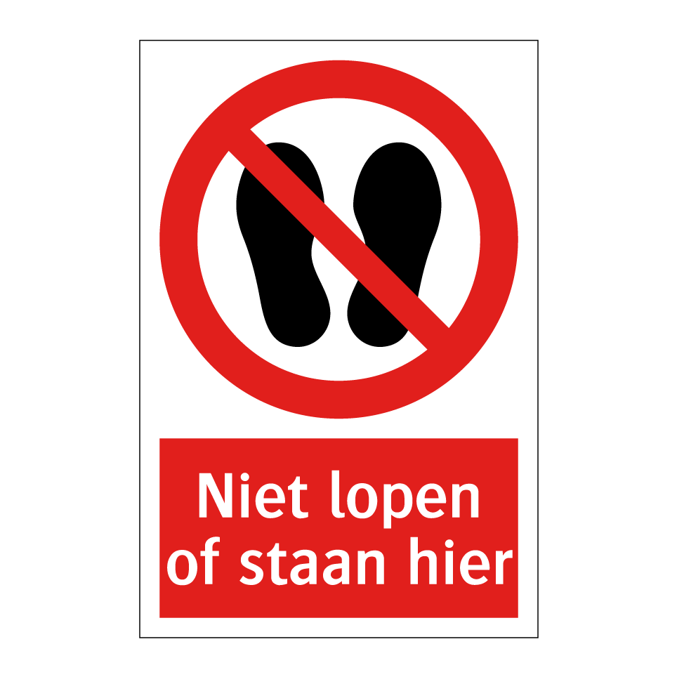 Koop Niet lopen of staan hier bord | SignOnline | NL-P4064