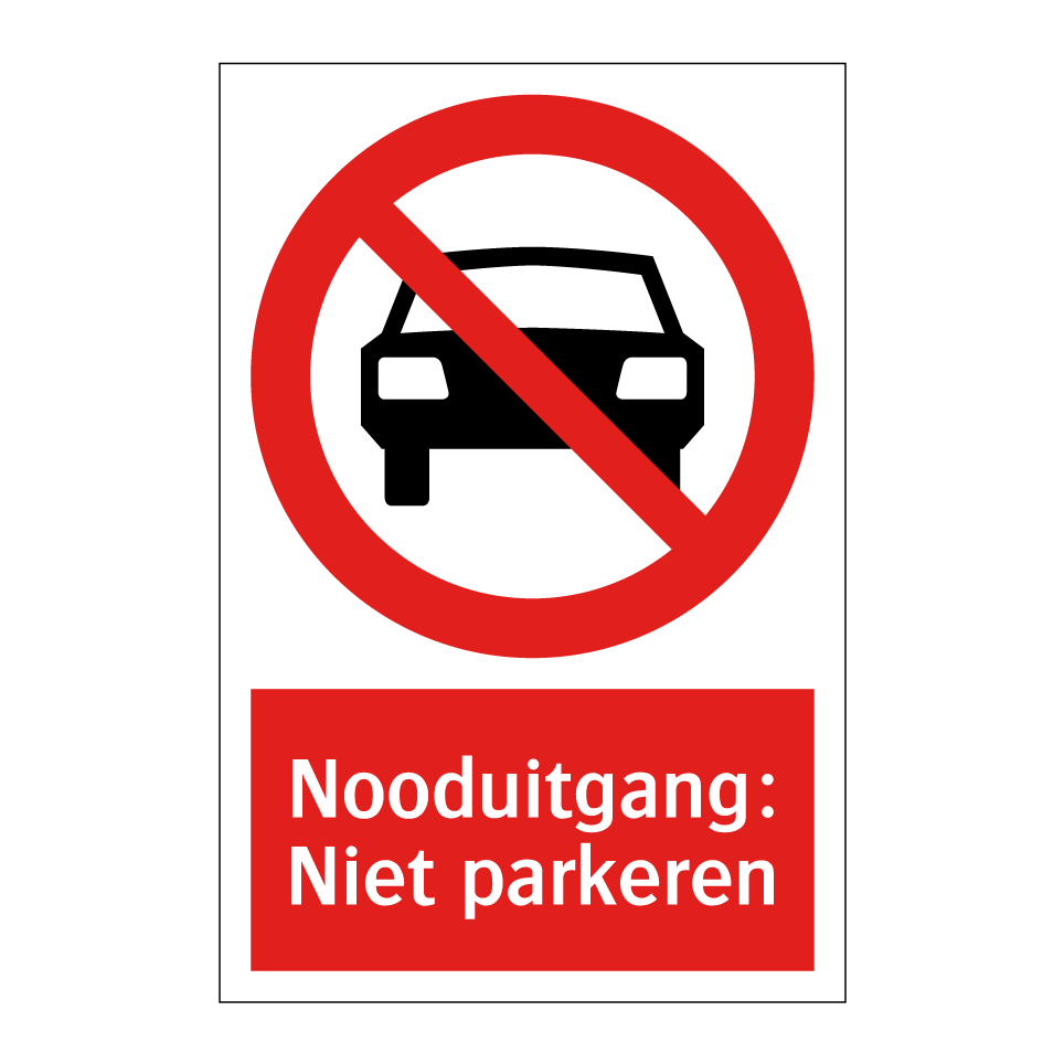 Koop Nooduitgang: Niet parkeren bord | SignOnline | NL-P4140