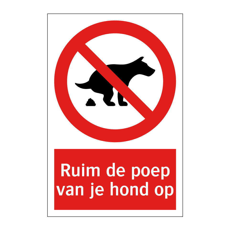 Koop Ruim de poep van je hond op bord | SignOnline | NL-P4368