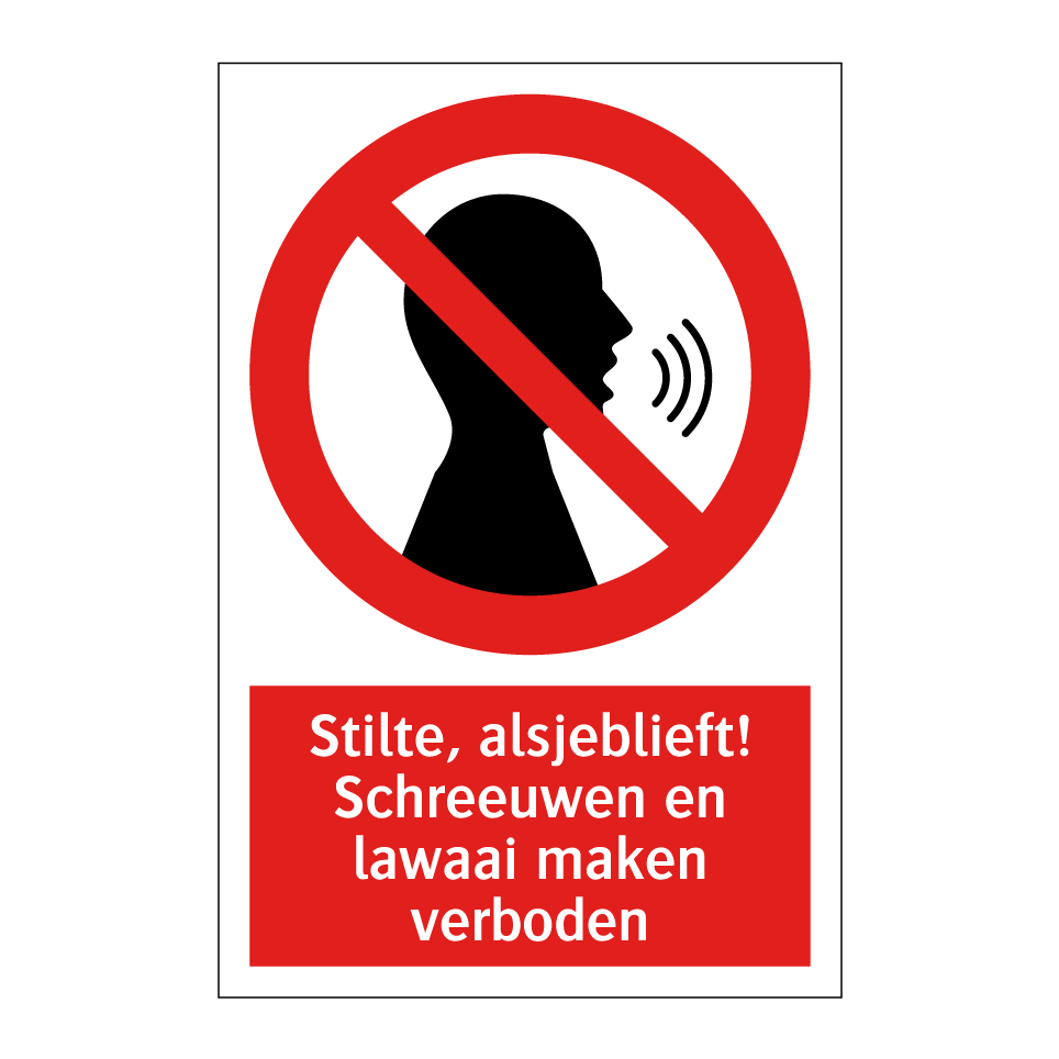 Koop Stilte, alsjeblieft! Schreeuwen en lawaai maken verboden bord ...