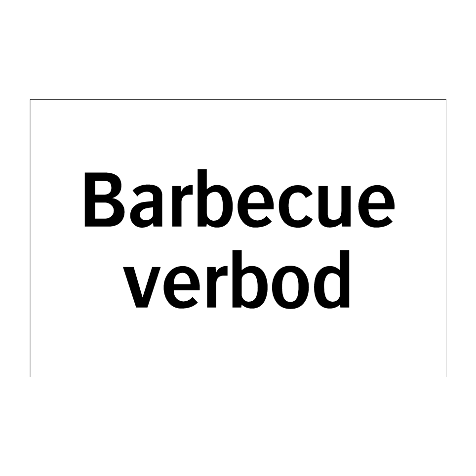 Koop Barbecue verbod bord | SignOnline | NL-P49