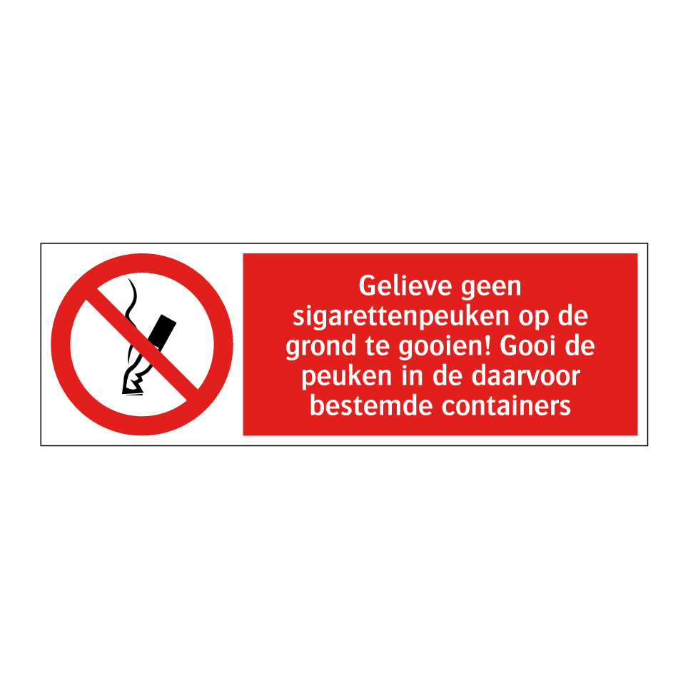 Koop Gelieve geen sigarettenpeuken op de grond te gooien! Gooi de ...
