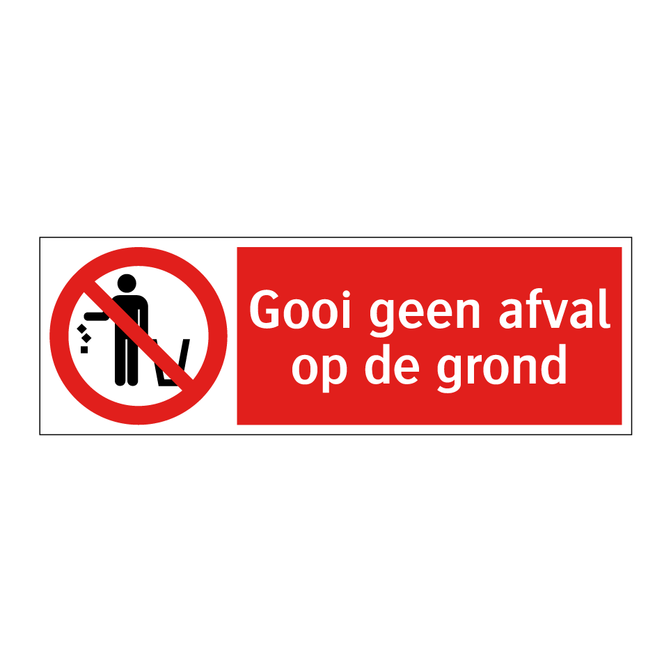 Koop Gooi geen afval op de grond bord | SignOnline | NL-P5296