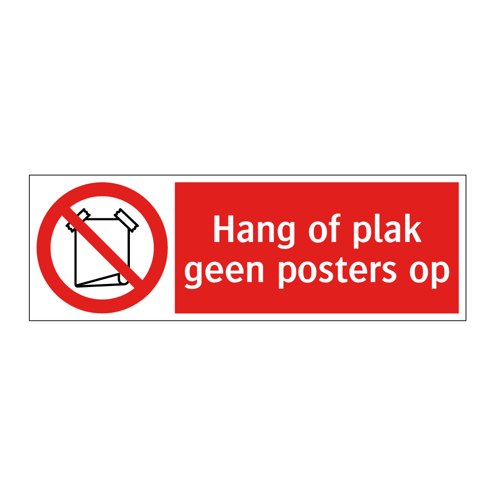 Koop Hang of plak geen posters op bord | SignOnline | NL-P5312