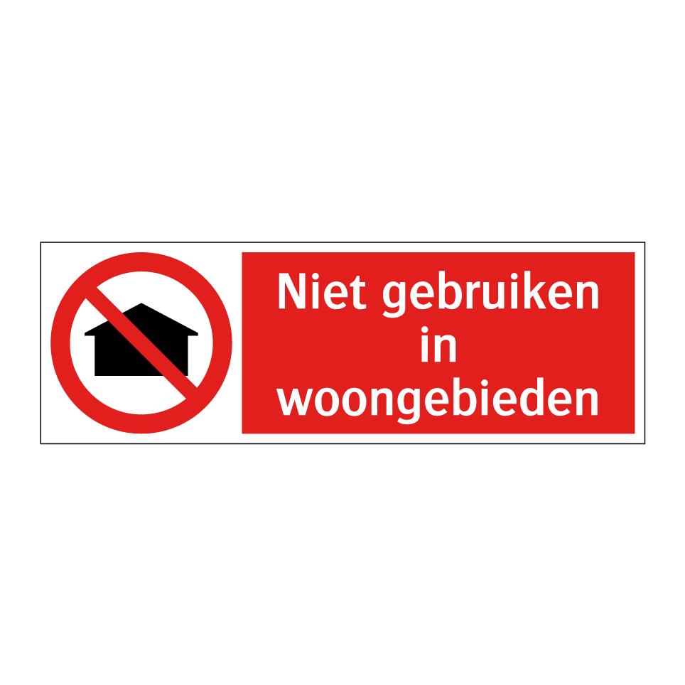 Koop Niet gebruiken in woongebieden bord | SignOnline | NL-P5616