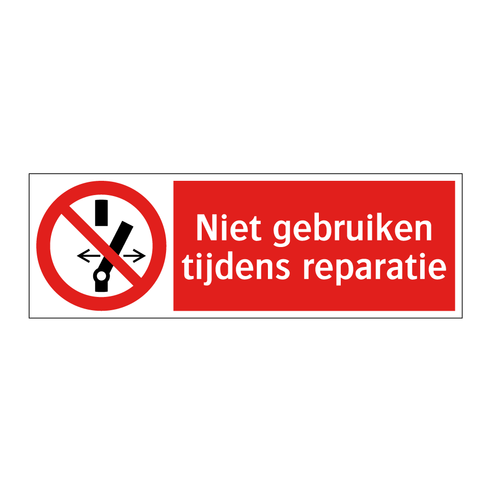 Koop Niet gebruiken tijdens reparatie bord | SignOnline | NL-P5617