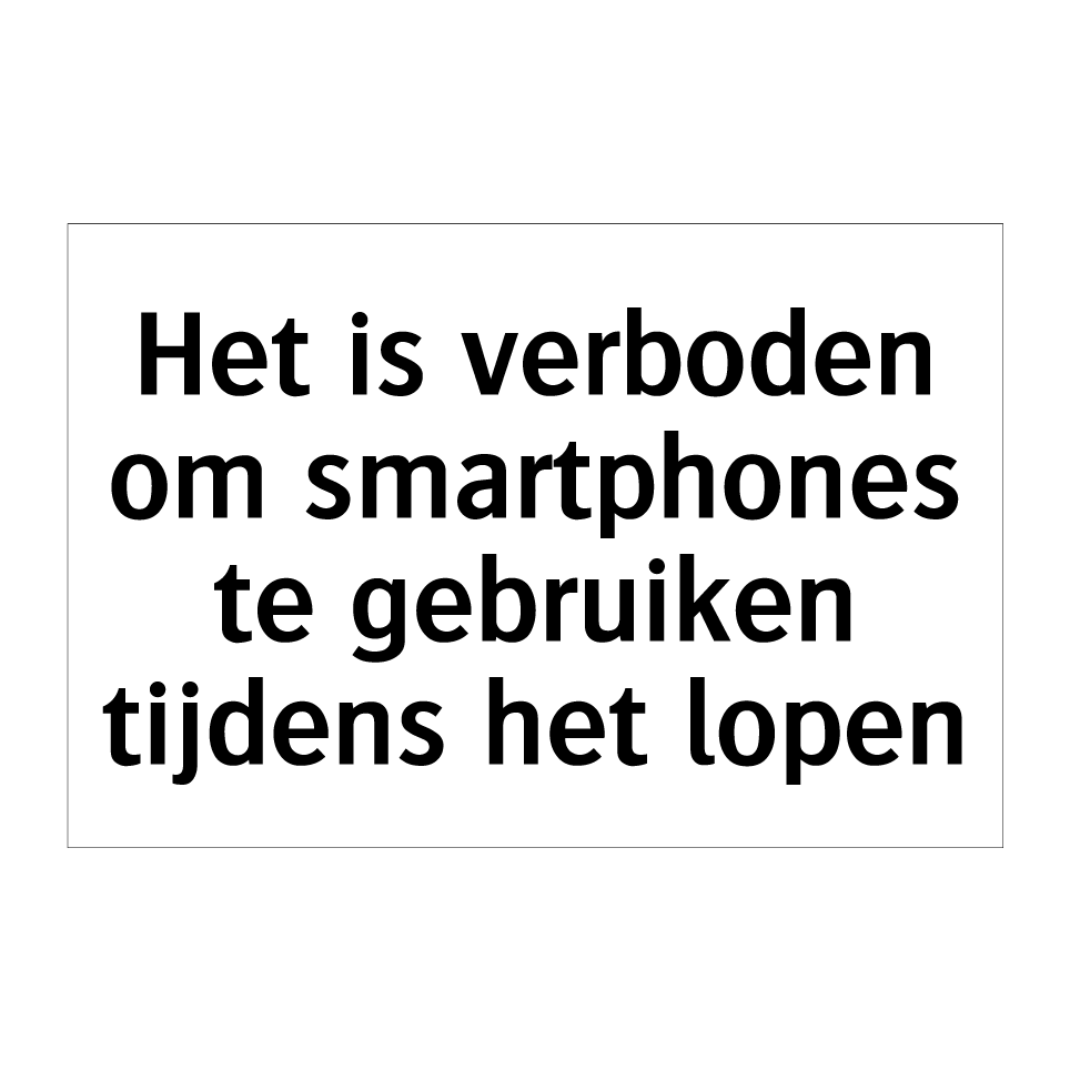 Koop Het is verboden om smartphones te gebruiken tijdens het lopen bord ...