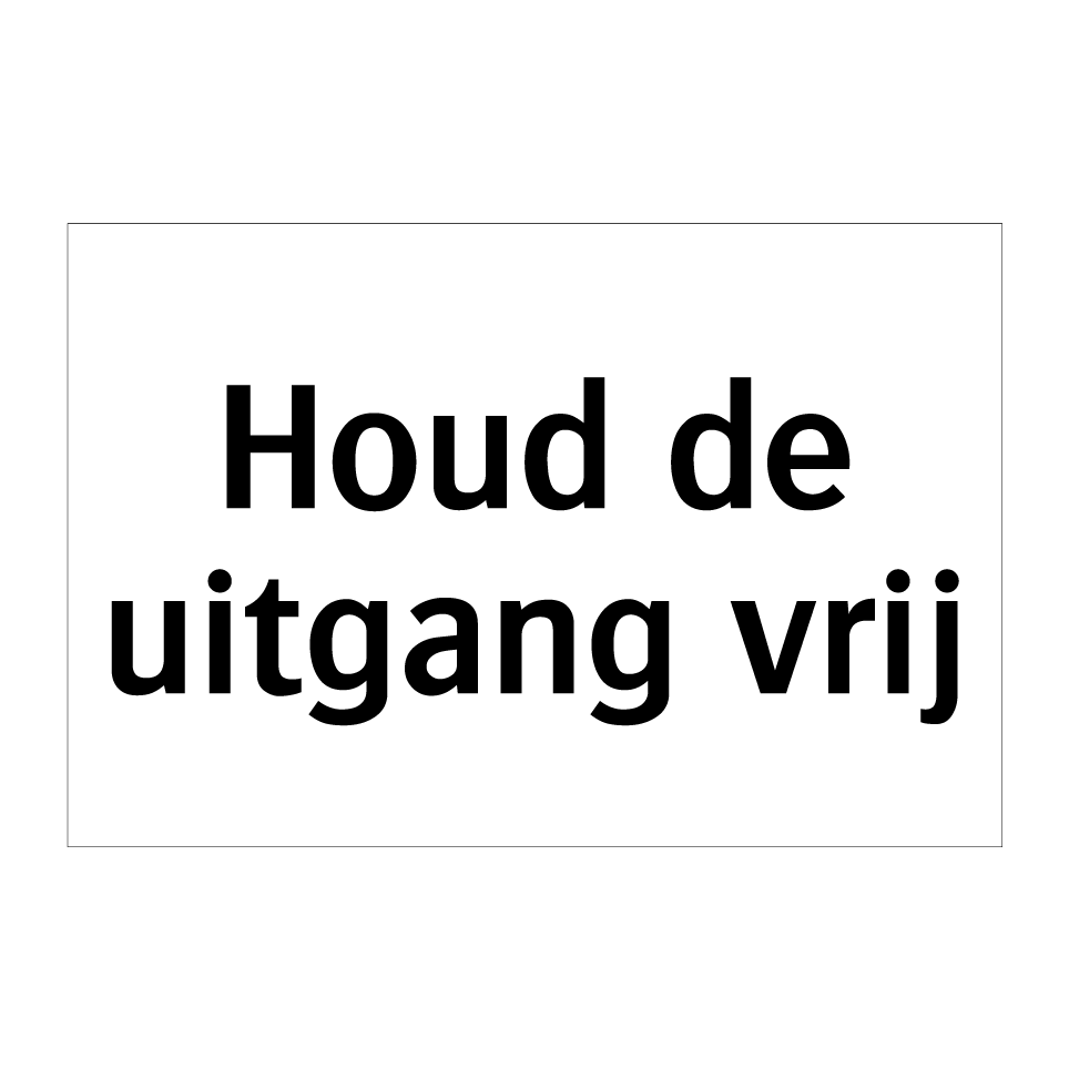 Koop Houd de uitgang vrij bord | SignOnline | NL-P706