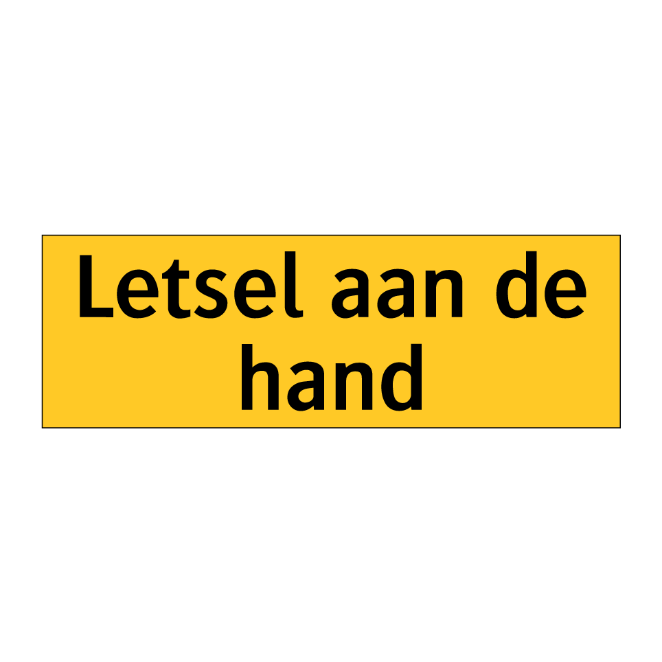Koop Letsel aan de hand bord | SignOnline | NL-W1380