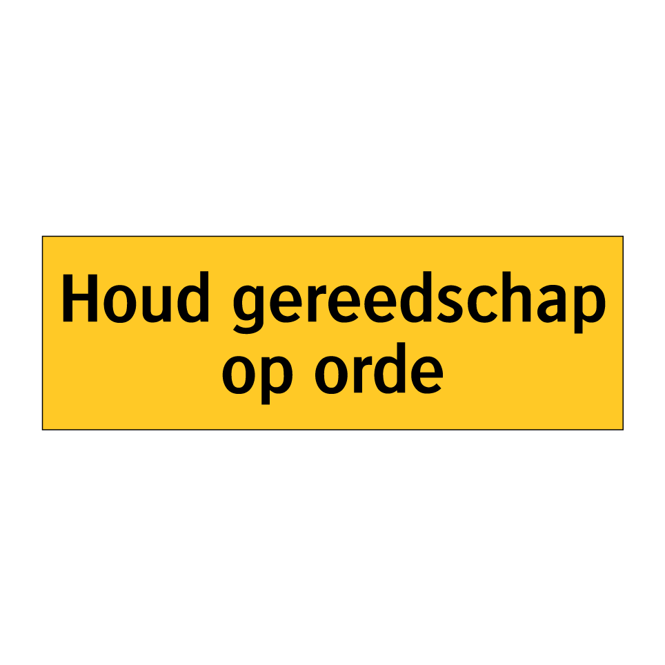 Koop Houd gereedschap op orde bord | SignOnline | NL-W1393