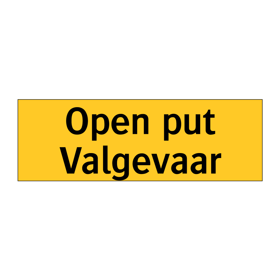 Koop Open put Valgevaar bord | SignOnline | NL-W1527