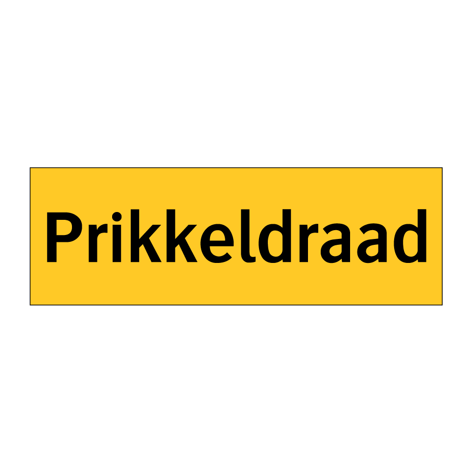 Koop Prikkeldraad bord | SignOnline | NL-W160