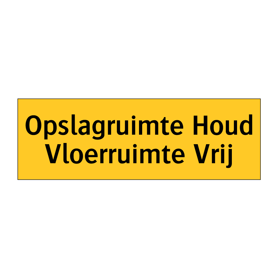 Koop Opslagruimte Houd Vloerruimte Vrij bord | SignOnline | NL-W1722