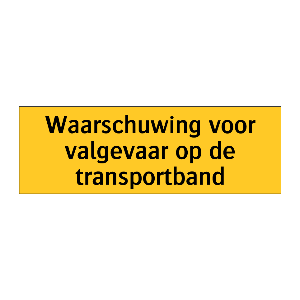 Koop Waarschuwing voor valgevaar op de transportband bord | SignOnline ...