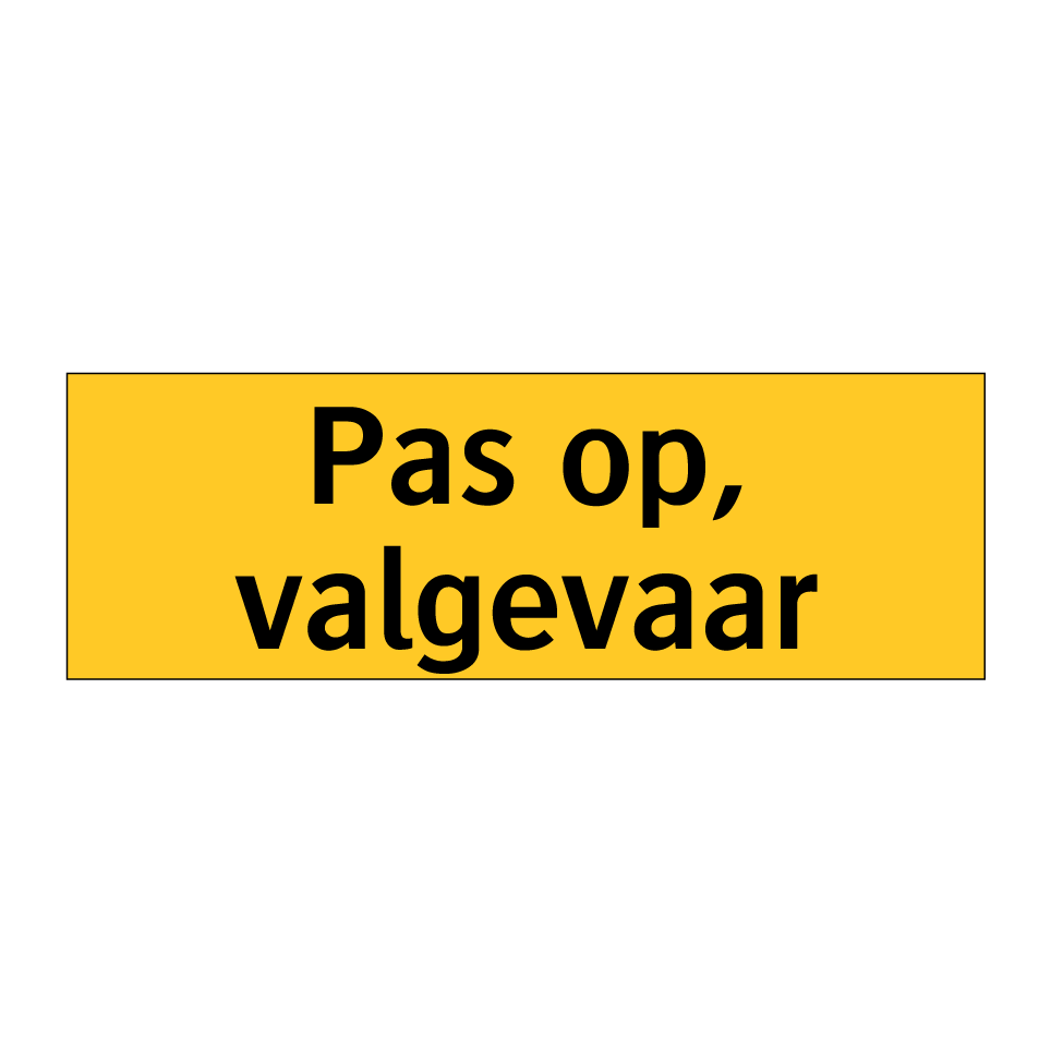 Koop Pas op, valgevaar bord | SignOnline | NL-W2259
