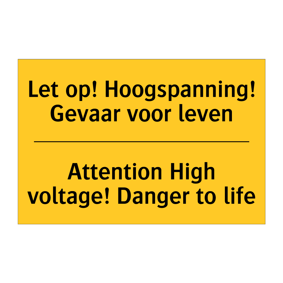 Koop Let op! Hoogspanning! Gevaar voor leven - Attention High voltage ...