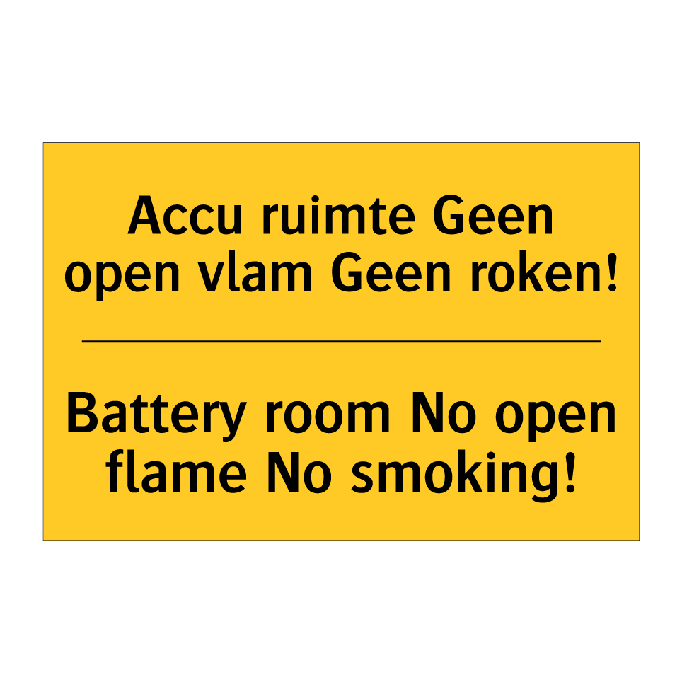Koop Accu ruimte Geen open vlam Geen roken! - Battery room No open ...