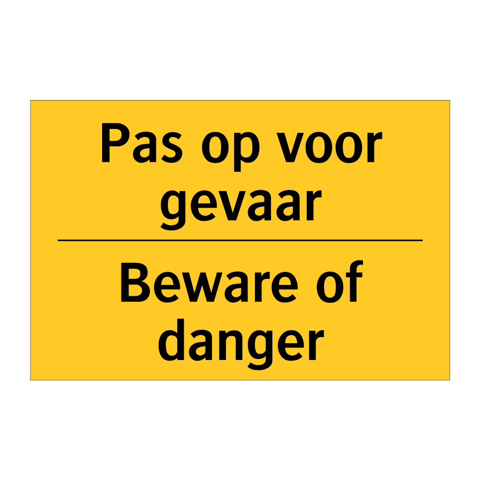 Koop Pas op voor gevaar - Beware of danger bord | SignOnline | NL-W2522