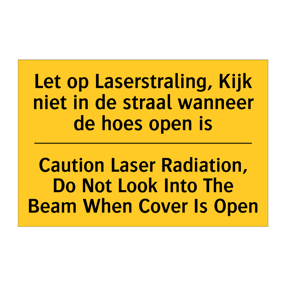 Koop Let op Laserstraling, Kijk niet /.../ - Caution Laser Radiation ...