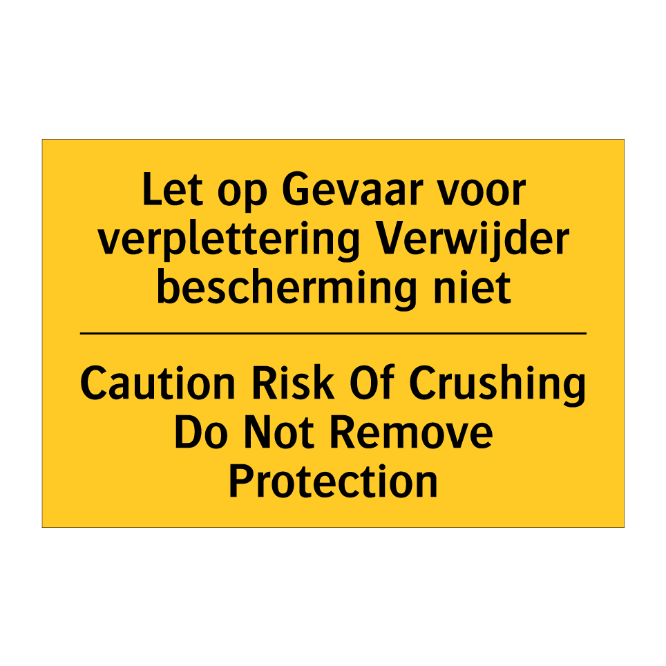 Koop Let op Gevaar voor verplettering /.../ - Caution Risk Of Crushing ...