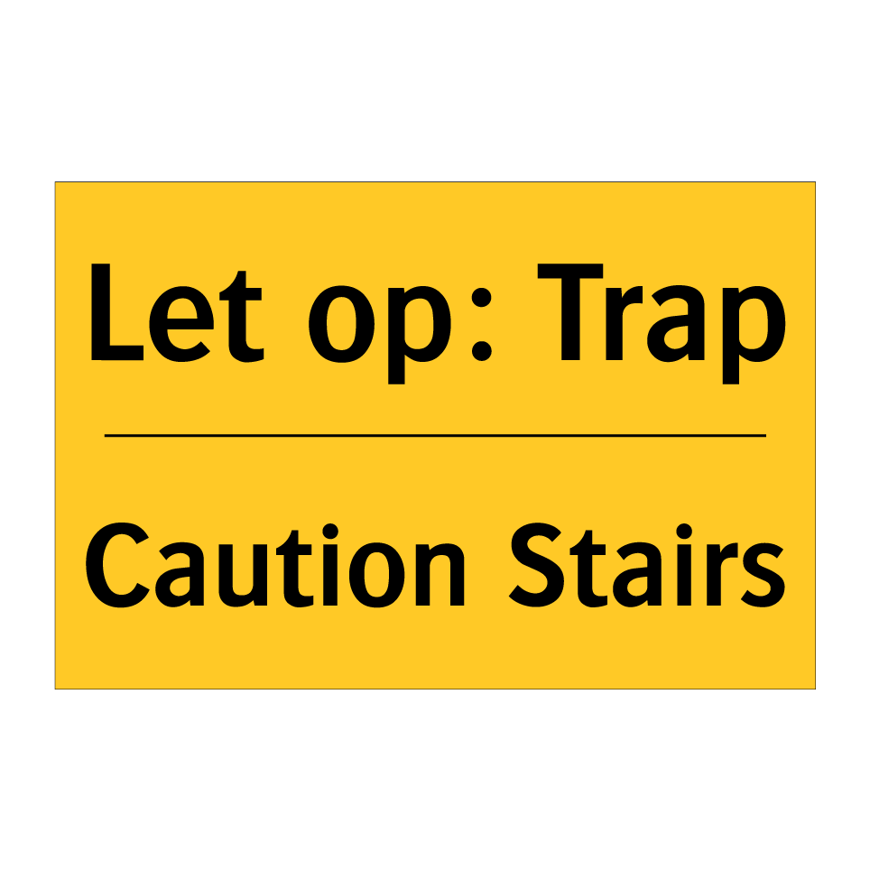 Koop Let op: Trap - Caution Stairs bord | SignOnline | NL-W2796