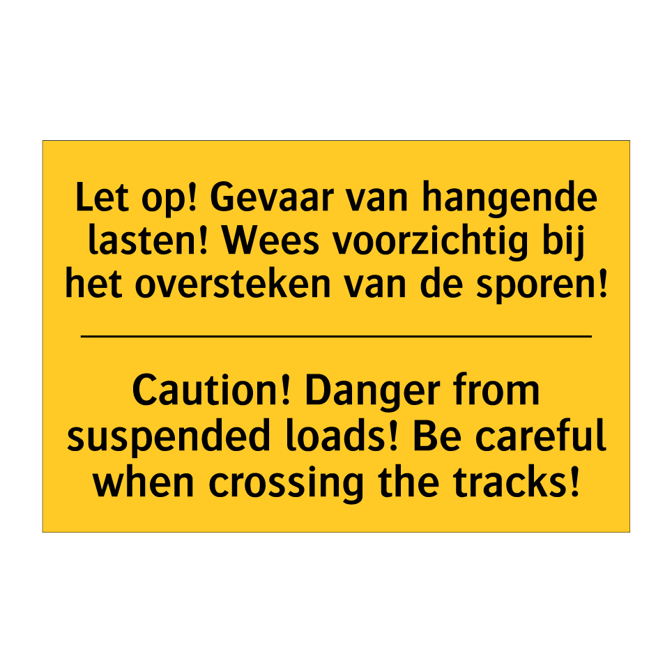 Koop Let op! Gevaar van hangende lasten! /.../ - Caution! Danger from ...
