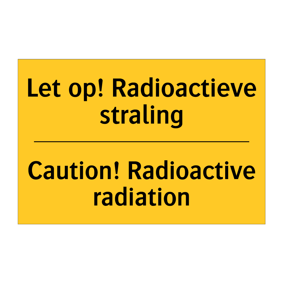 Koop Let op! Radioactieve straling - Caution! Radioactive radiation ...