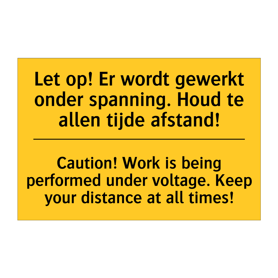 Koop Let op! Er wordt gewerkt onder /.../ - Caution! Work is being ...