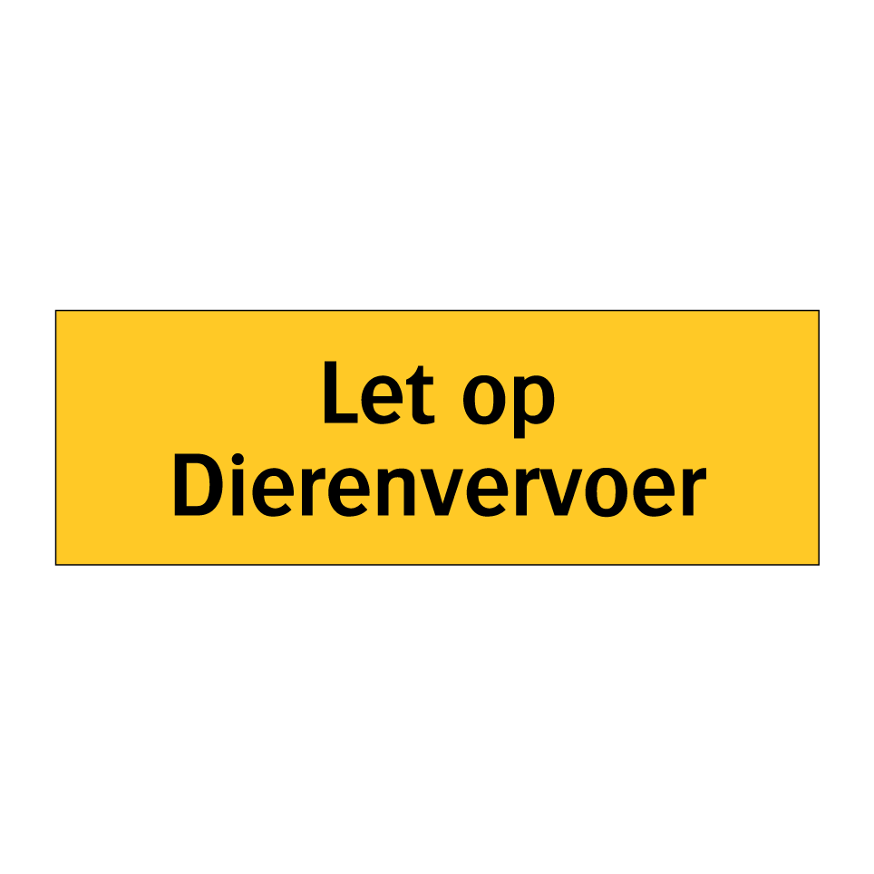 Koop Let op Dierenvervoer bord | SignOnline | NL-W330