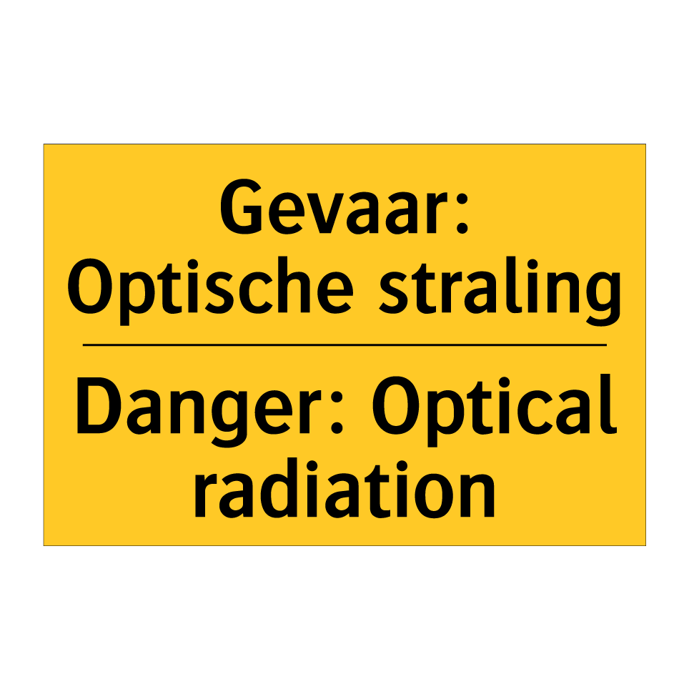 Koop Gevaar: Optische straling - Danger: Optical radiation bord ...