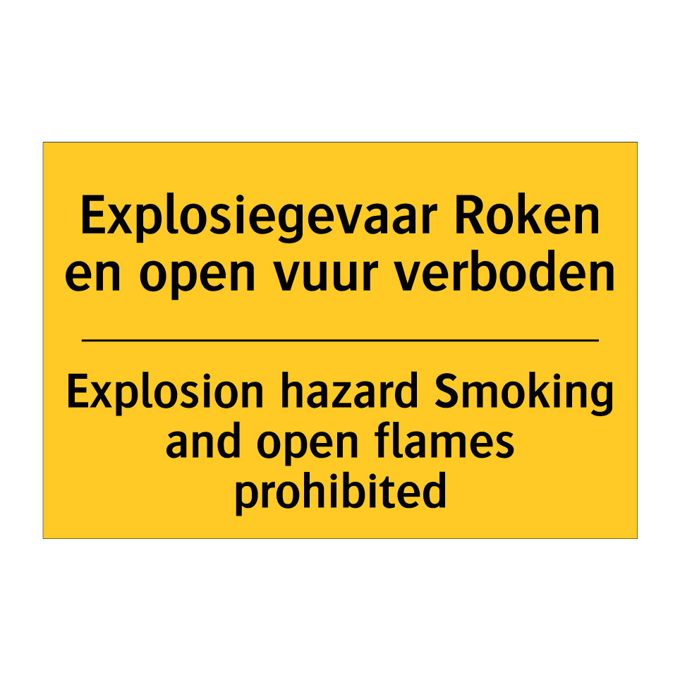 Koop Explosiegevaar Roken en open vuur verboden - Explosion hazard ...