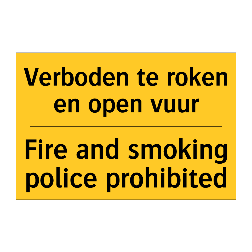Koop Verboden te roken en open vuur - Fire and smoking police ...