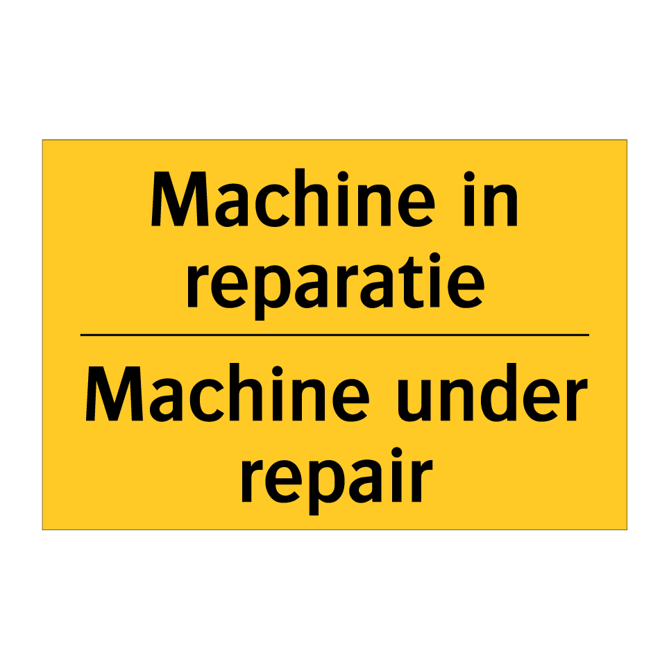 Koop Machine in reparatie - Machine under repair bord | SignOnline | NL ...