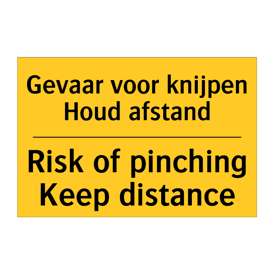 Koop Gevaar voor knijpen Houd afstand - Risk of pinching Keep distance ...