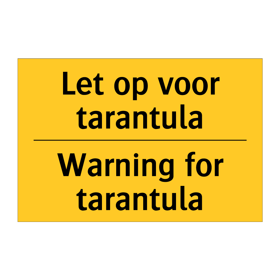 Koop Let op voor tarantula - Warning for tarantula bord | SignOnline ...