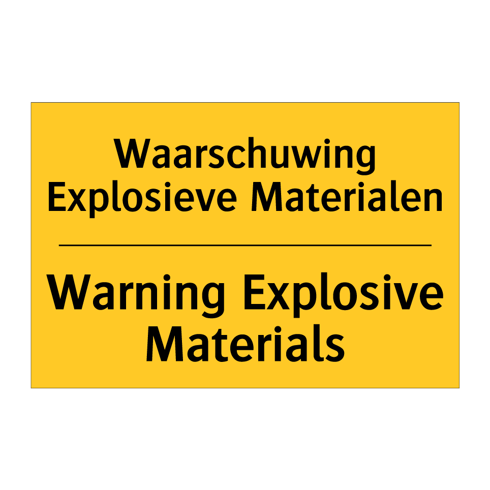 Koop Waarschuwing Explosieve Materialen - Warning Explosive Materials ...