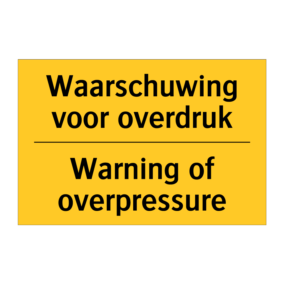 Koop Waarschuwing voor overdruk - Warning of overpressure bord ...