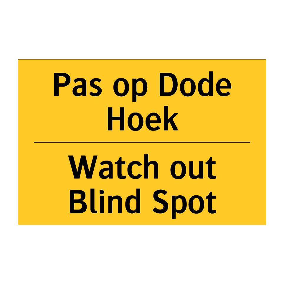 Koop Pas op Dode Hoek - Watch out Blind Spot bord | SignOnline | NL-W4579