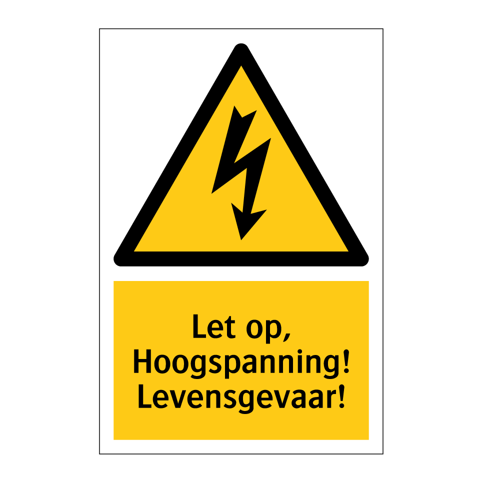 Koop Let op, Hoogspanning! Levensgevaar! bord | SignOnline | NL-W5174