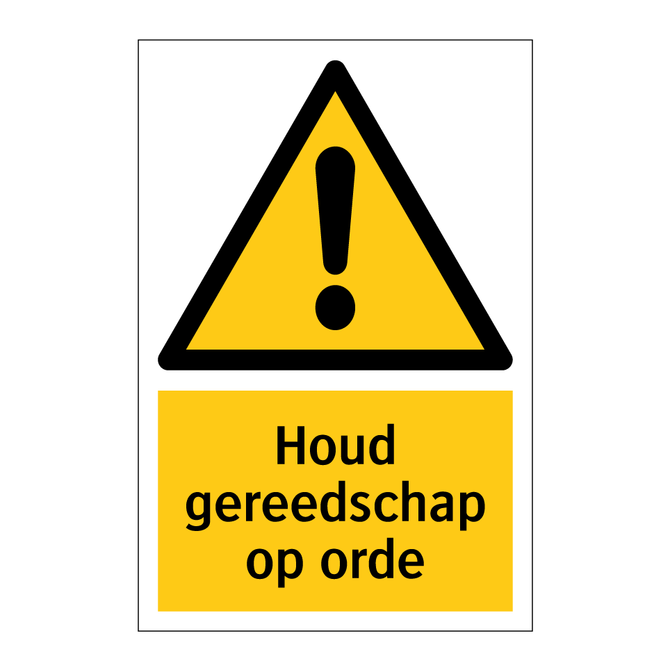 Koop Houd gereedschap op orde bord | SignOnline | NL-W5982