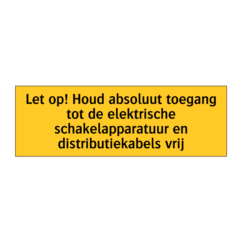 Koop Let op! Houd absoluut toegang tot de elektrische /.../ bord ...
